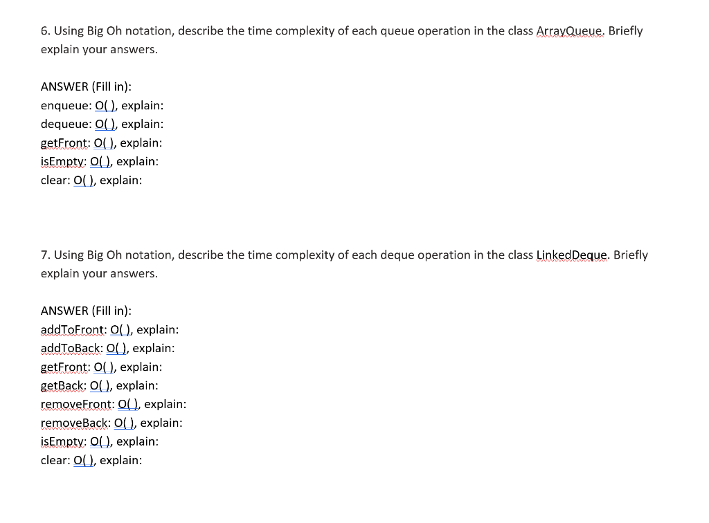 Solved 6. Using Big Oh notation, describe the time | Chegg.com