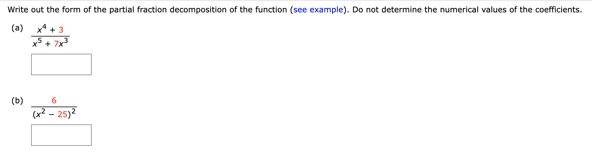 Solved Write Out The Form Of The Partial Fraction 7044