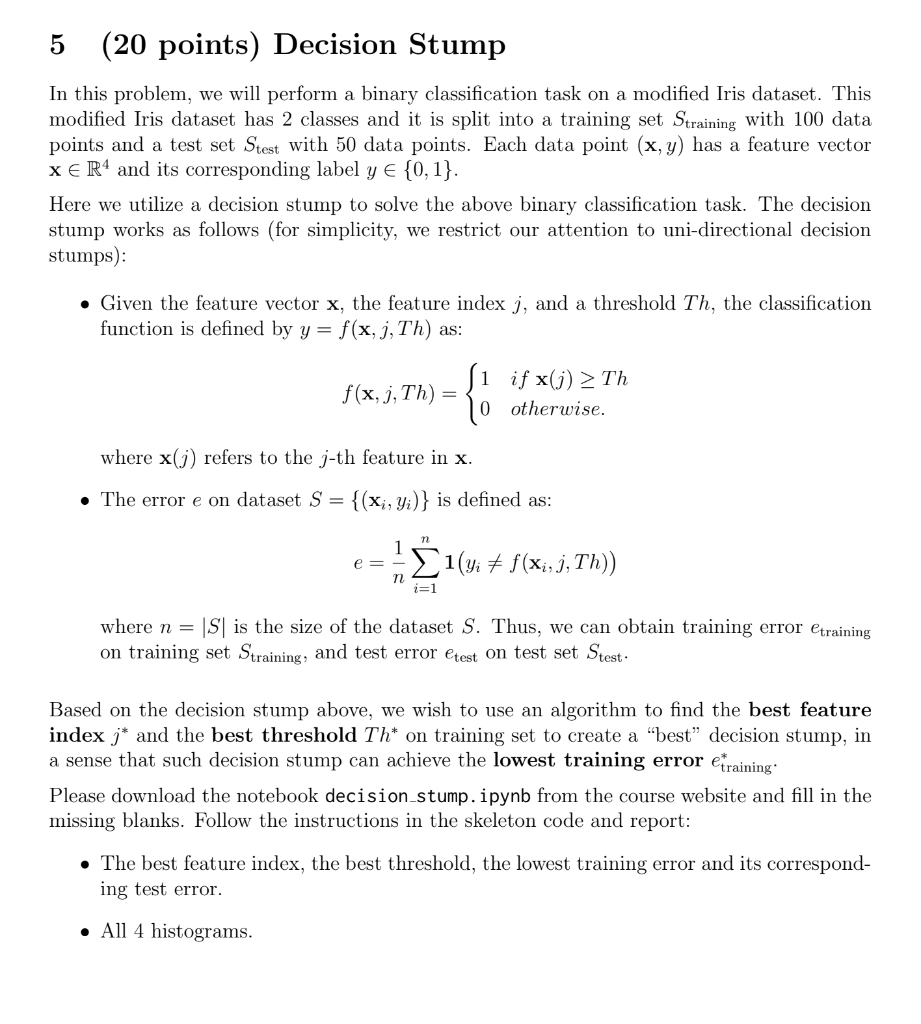 5 (20 points) Decision Stump In this problem, we will | Chegg.com