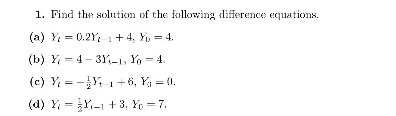 Solved 1. Find the solution of the following difference | Chegg.com