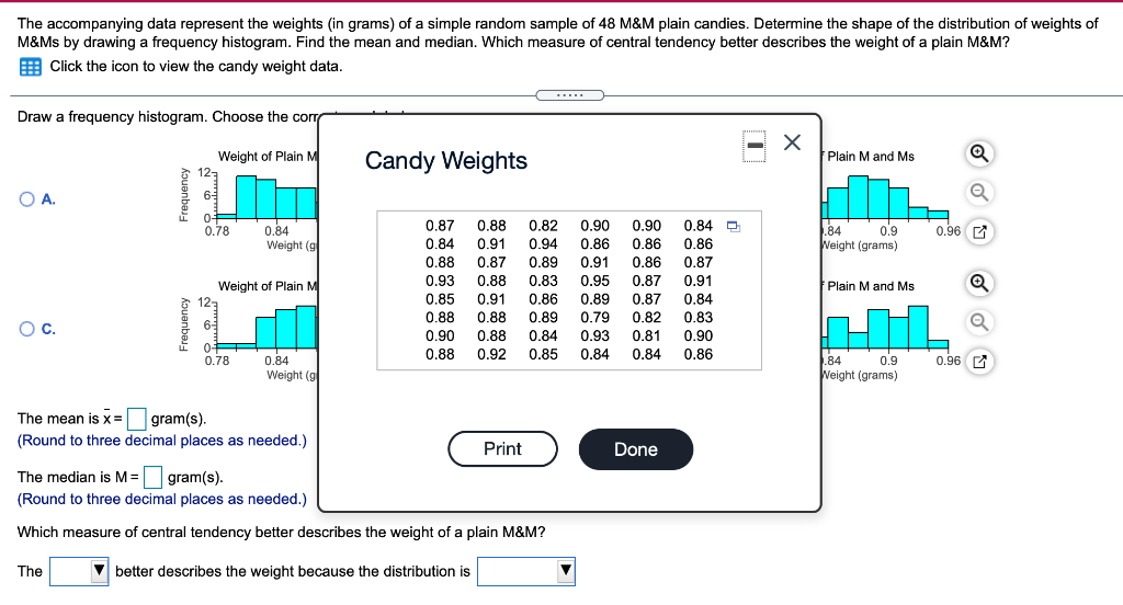 Solved The accompanying data represent the weights (in | Chegg.com