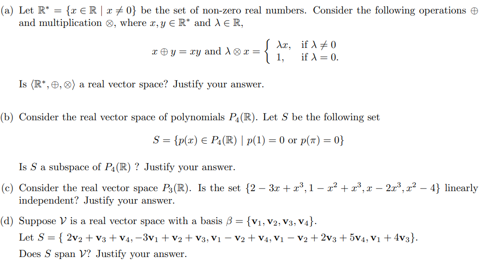 Solved (a) Let R* = {X ER | 2 + 0} be the set of non-zero | Chegg.com
