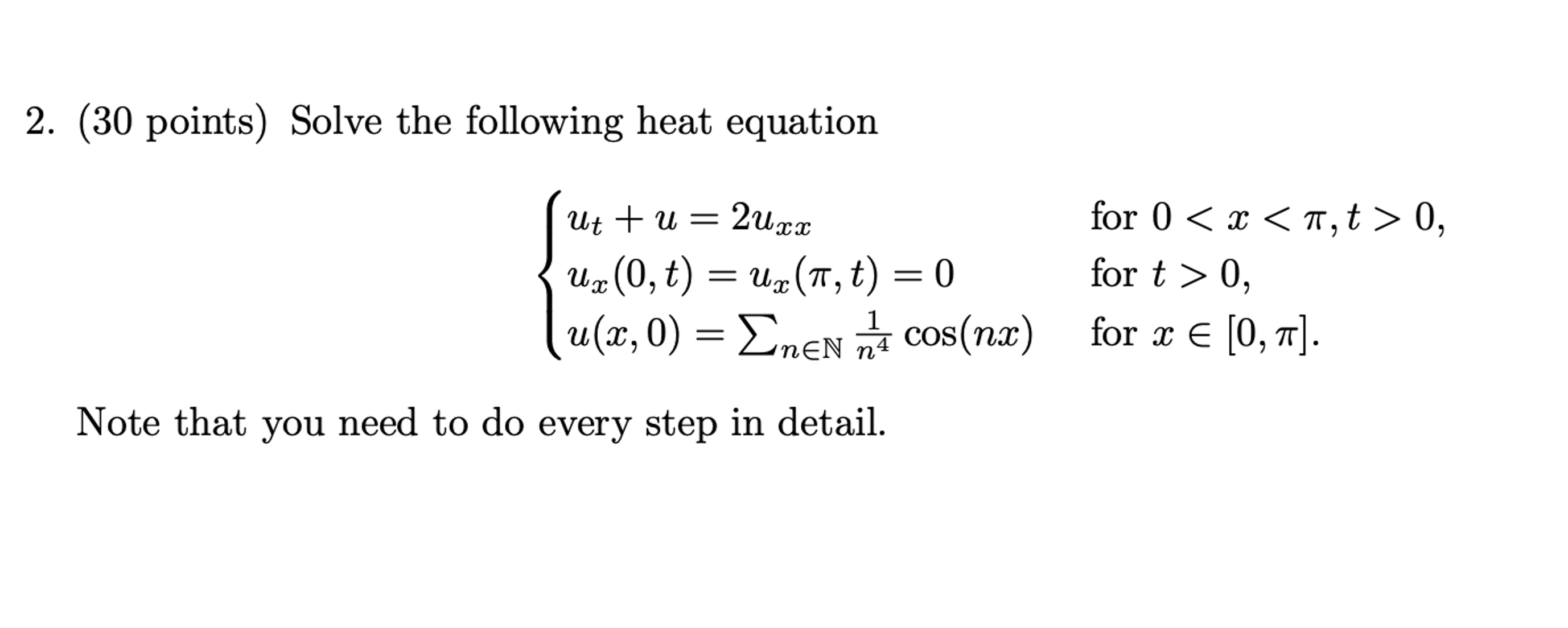 Solved (30 ﻿points) ﻿Solve the following heat | Chegg.com