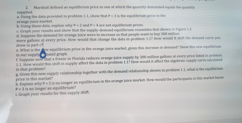 Solved 2. Marshall defined an equilibrium price as one at | Chegg.com
