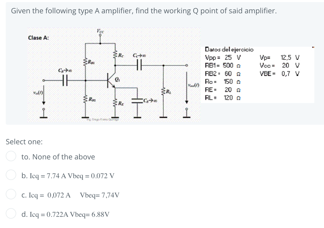 Solved Given the following type A amplifier, find the | Chegg.com