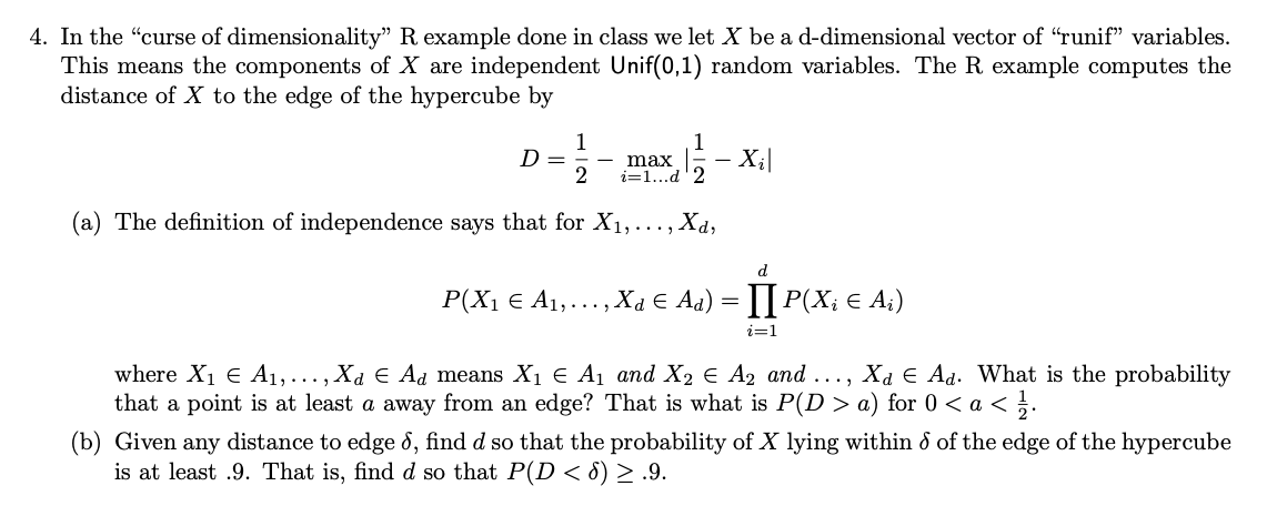 4. In the "curse of dimensionality" R example done in | Chegg.com