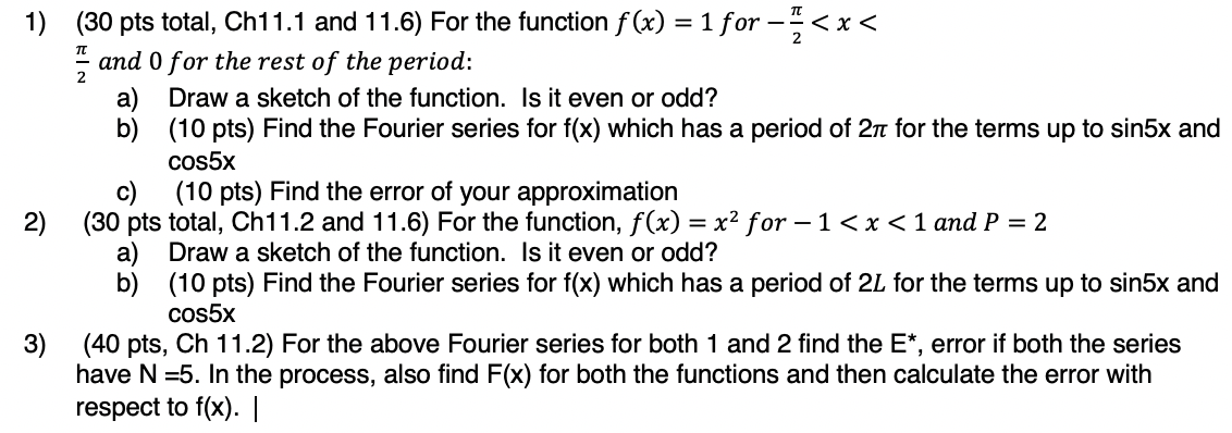 Solved 2 1) (30 pts total, Ch11.1 and 11.6) For the function | Chegg.com