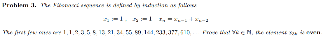 Solved Problem 3. The Fibonacci sequence is defined by | Chegg.com