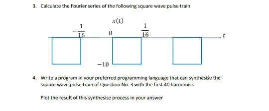 Solved 3. Calculate the Fourier series of the following | Chegg.com