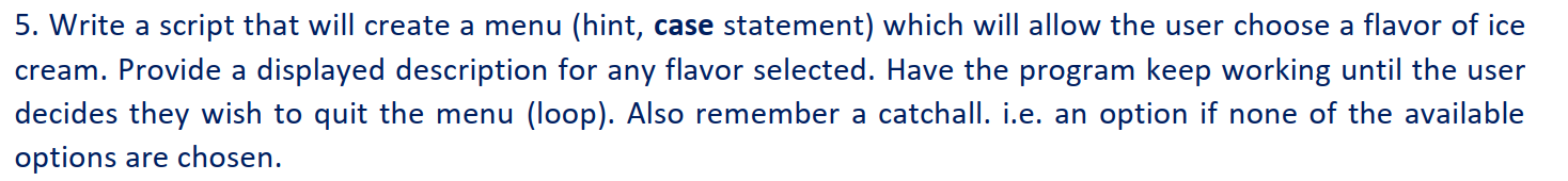 Solved 5. Write a script that will create a menu (hint, case | Chegg.com