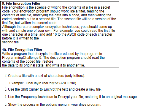 Solved 9. File Encryption Filter File encryption is the | Chegg.com