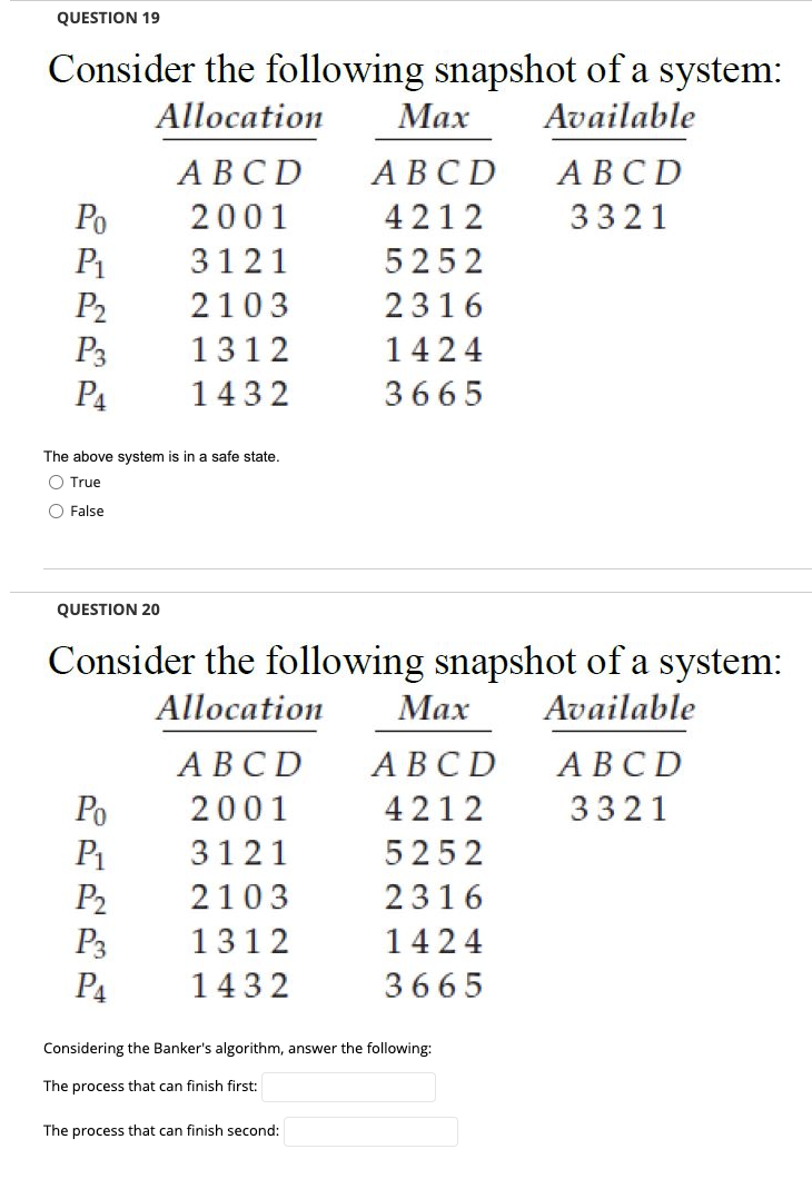 Solved Consider the following snapshot of a system: The | Chegg.com