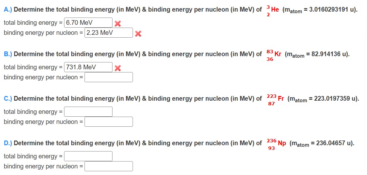 Solved A.?23He(matom=3.0160293191u).total binding energy | Chegg.com
