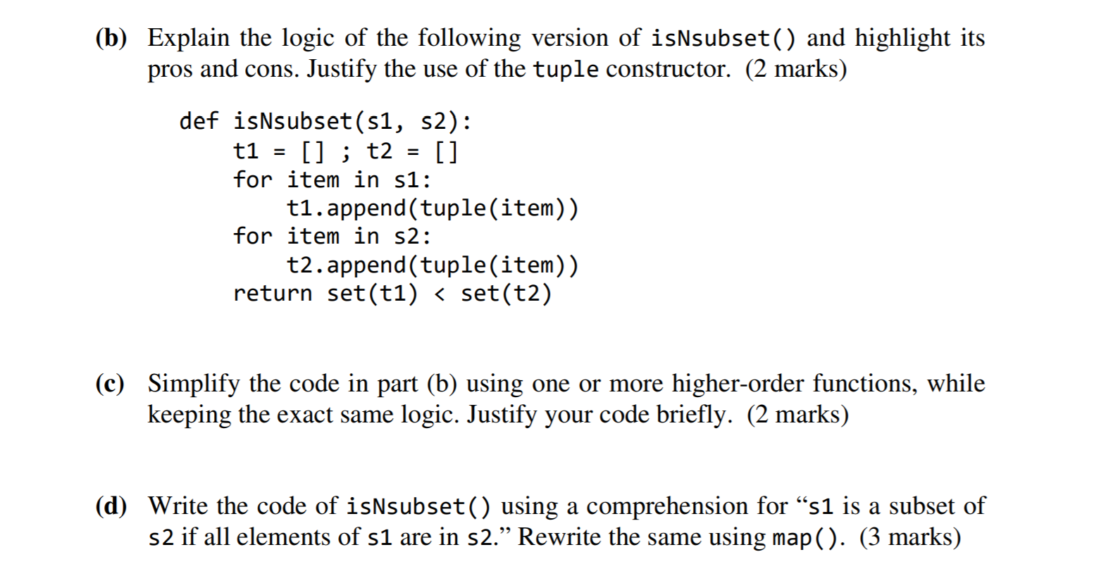 Solved Question 4: Consider the function isNsubset(s1, s2) | Chegg.com