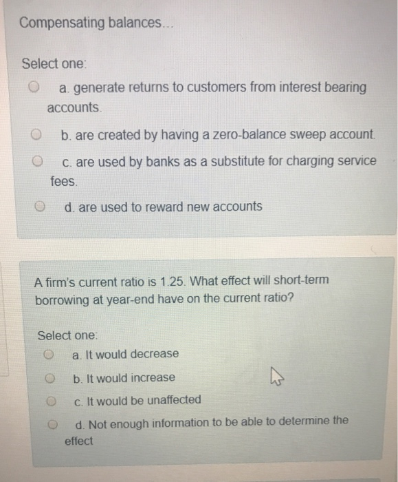 Solved Compensating balances. Select one O a generate | Chegg.com