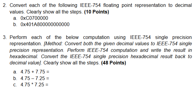 Solved 2. Convert each of the following IEEE-754 floating | Chegg.com Solved 2. Convert each of the following IEEE-754 floating | Chegg.com