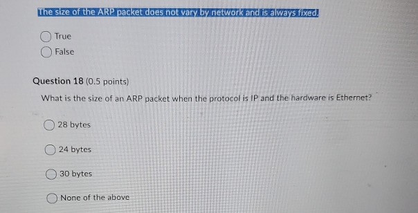 Solved The size of the ARP packet does not vary by network | Chegg.com
