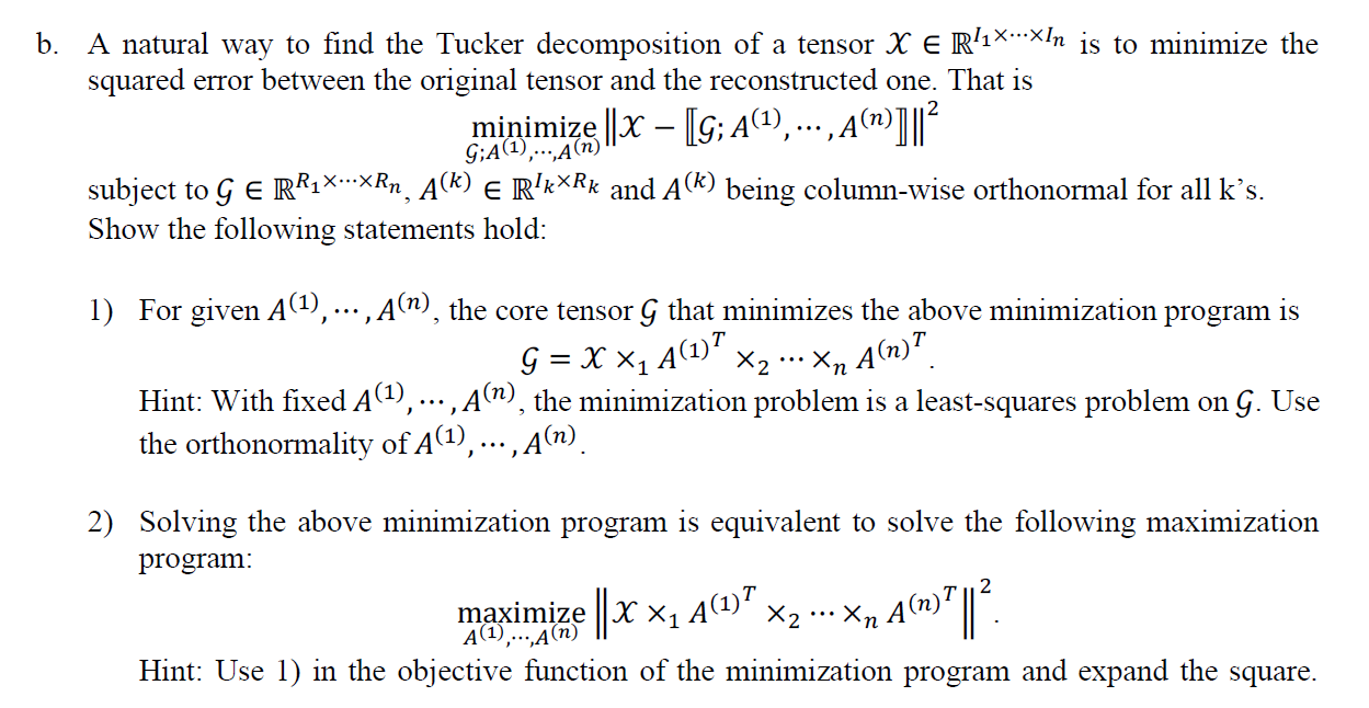 o. A natural way to find the Tucker decomposition of | Chegg.com