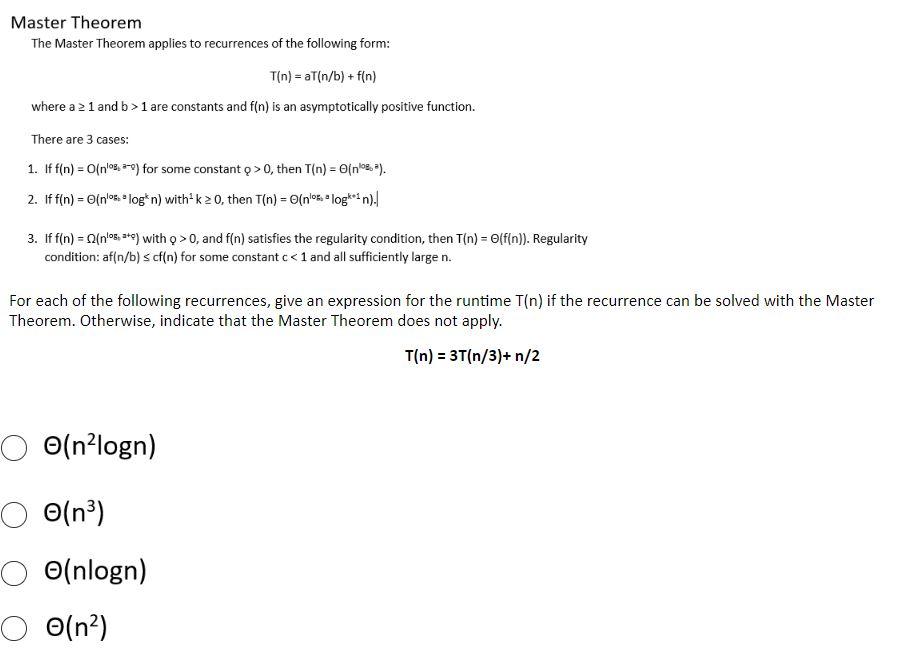 Solved Master Theorem The Master Theorem applies to | Chegg.com