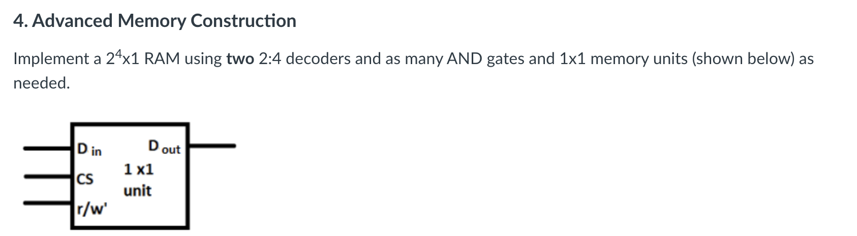 Solved 4. Advanced Memory Construction Implement a 24×1 RAM | Chegg.com
