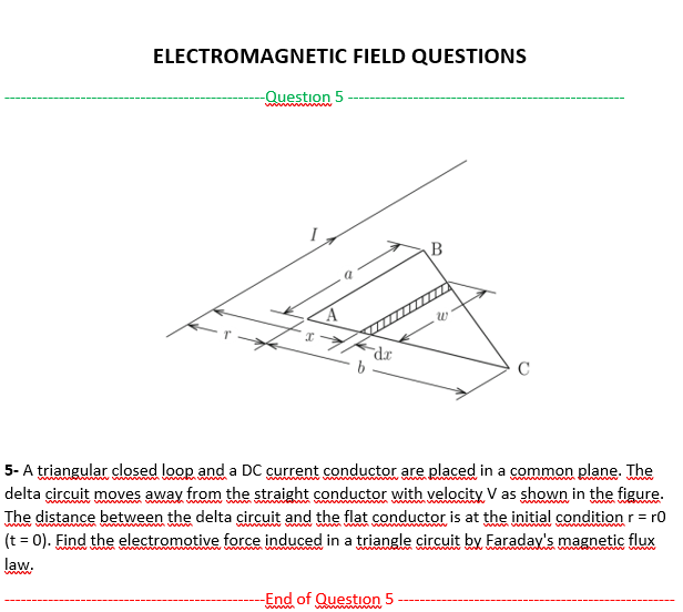 Solved ELECTROMAGNETIC FIELD QUESTIONS --Question 5 B dr с | Chegg.com