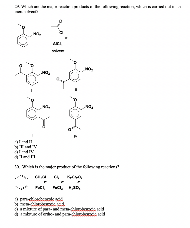 Solved 29. Which are the major reaction products of the | Chegg.com