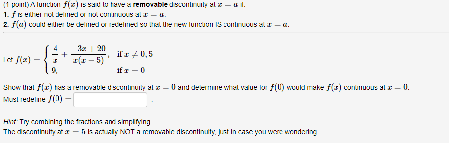 Solved Show that f(x)f(x) has a removable discontinuity at | Chegg.com