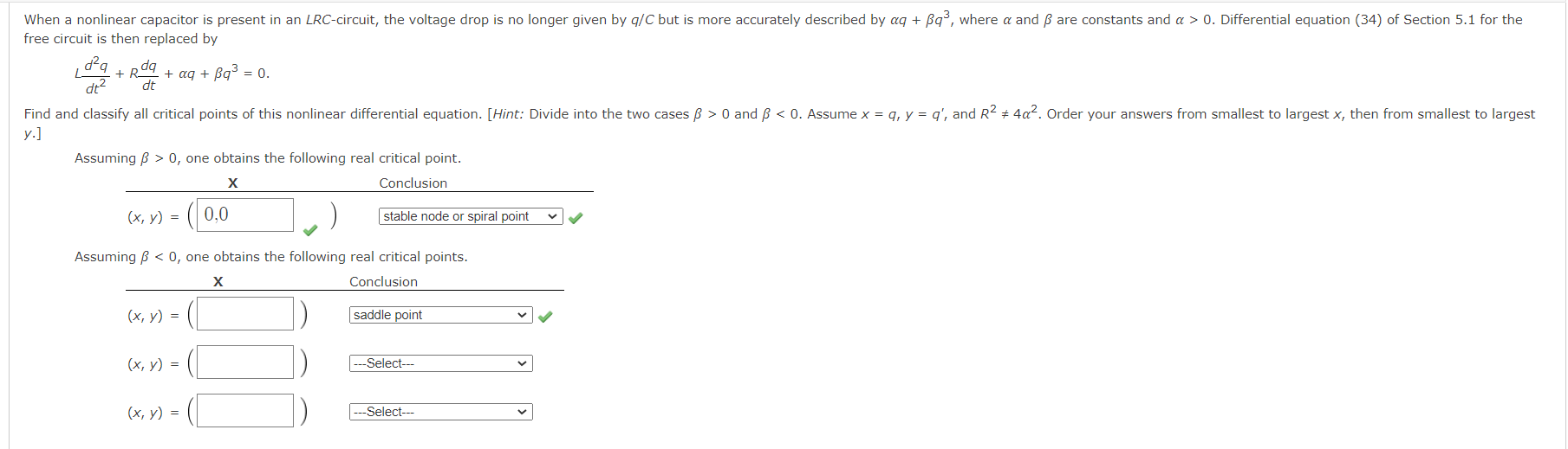Solved Classify (if possible) the critical point of the | Chegg.com