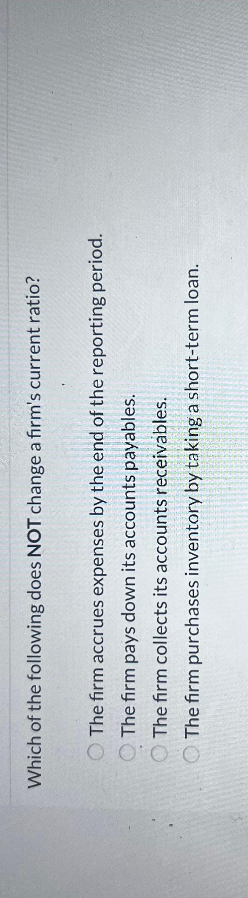 Solved Which of the following does NOT change a firm's | Chegg.com