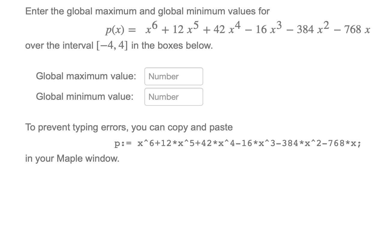 Solved Enter the global maximum and global minimum values | Chegg.com