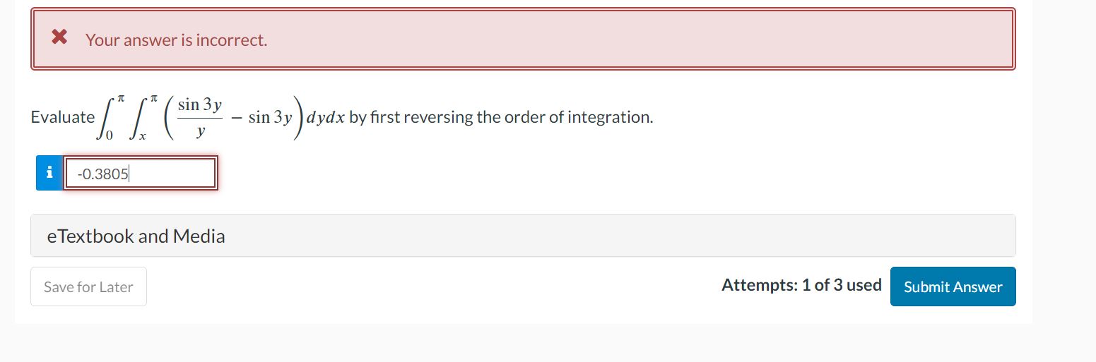 Solved Your answer is ﻿incorrect.Evaluate | Chegg.com