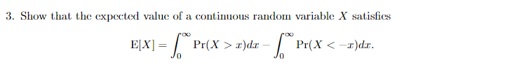 Solved 3. Show that the expected value of a continuous | Chegg.com