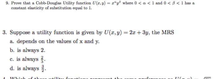 Solved 9. Prove that a Cobb-Douglas Utility function U(, y) | Chegg.com