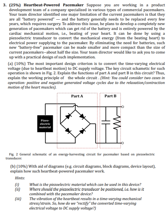 Solved 3. (2596) Heartbeat-Powered Pacemaker Suppose you are | Chegg.com