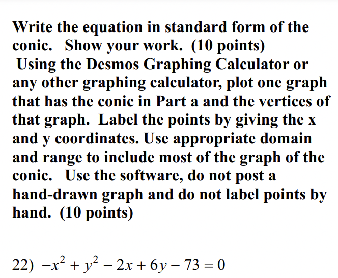 Solved Write The Equation In Standard Form Of The Conic