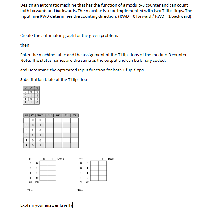 Solved Design an automatic machine that has the function of | Chegg.com