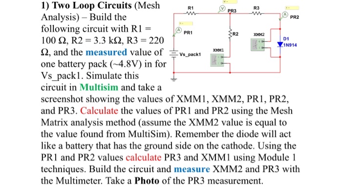 1) Two Loop Circuits (Mesh Analysis) - Build the | Chegg.com
