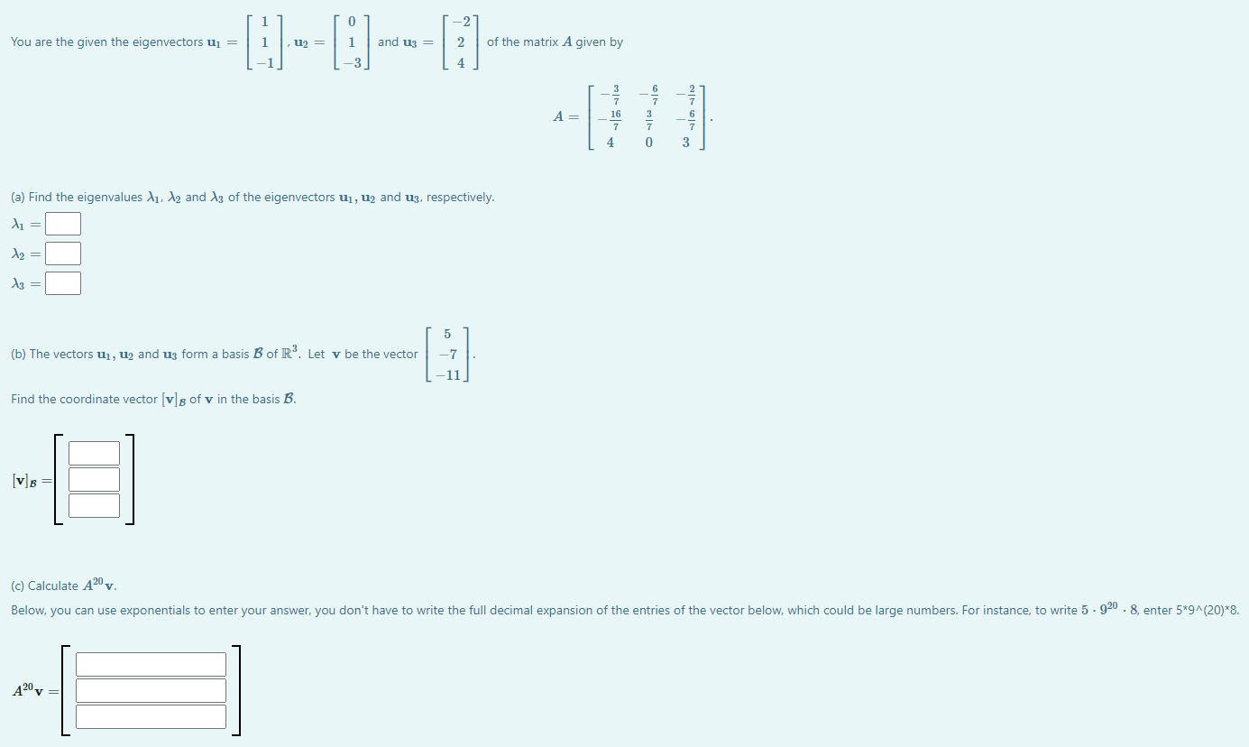 Solved You are the given the eigenvectors | Chegg.com