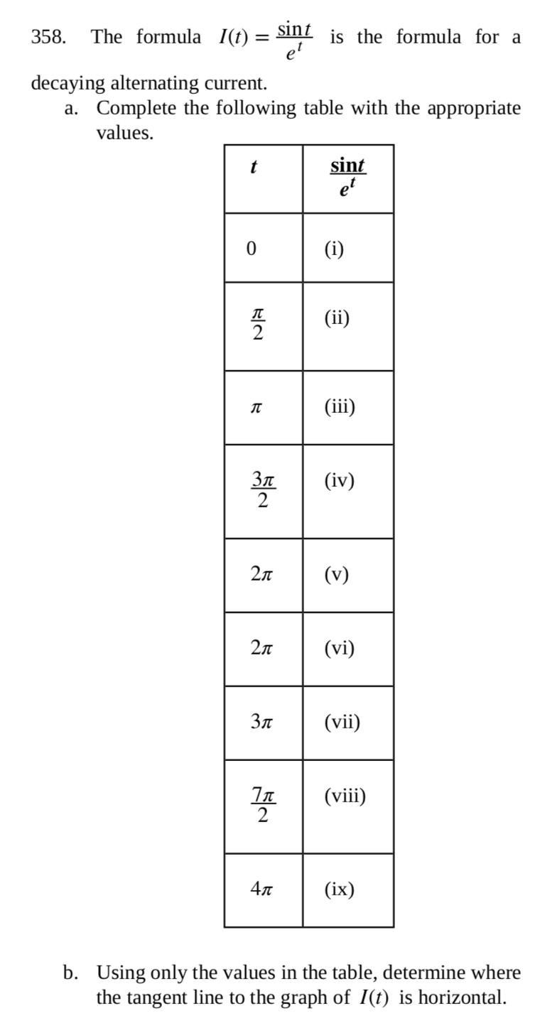 Solved sint The formula I(t) 358 is the formula for a | Chegg.com