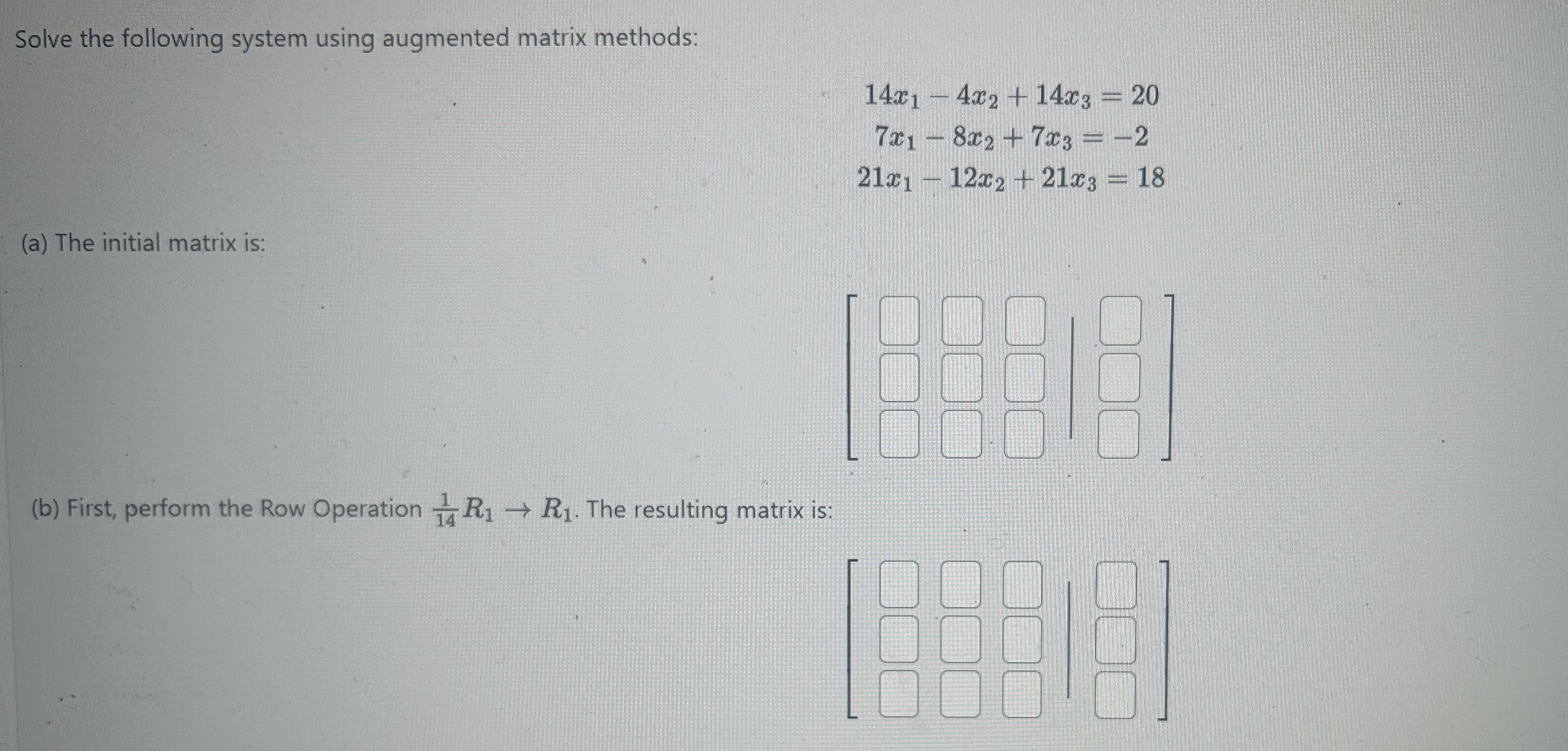 Solved Solve the following system using augmented matrix | Chegg.com