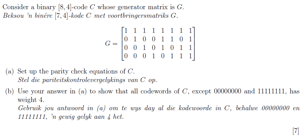 Consider a binary [8, 4]-code C whose generator | Chegg.com