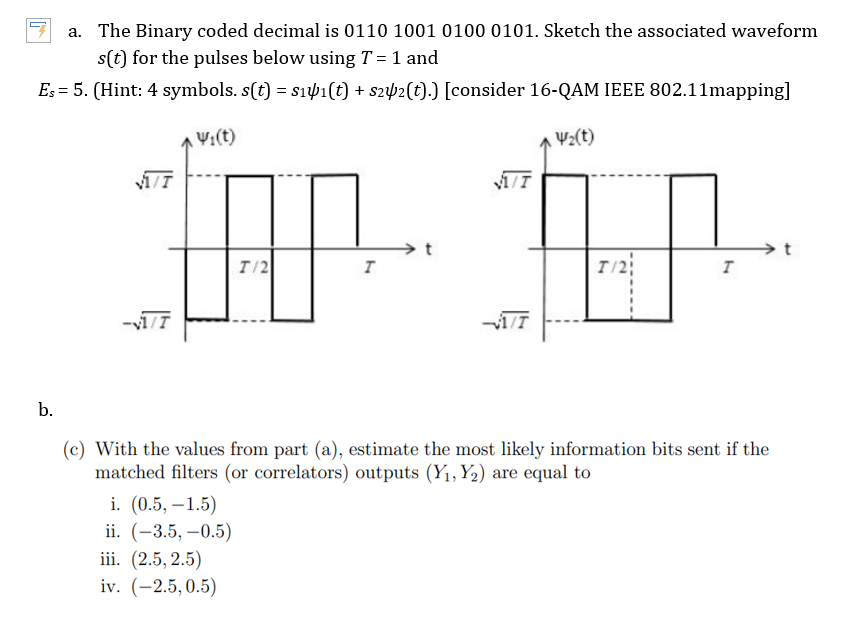 a. The Binary coded decimal is 0110 1001 0100 0101. | Chegg.com