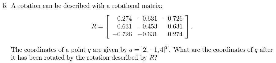 Solved 5. A rotation can be described with a rotational | Chegg.com