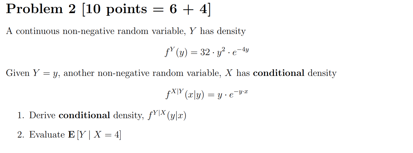 Solved Problem 2[10 points =6+4] A continuous non-negative | Chegg.com