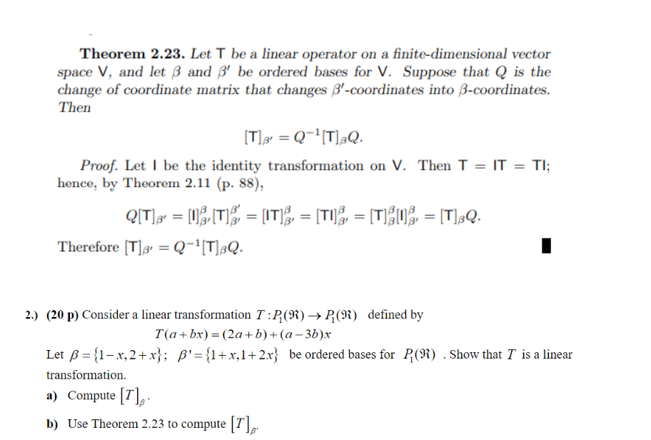 Solved Theorem 2.23. Let T be a linear operator on a | Chegg.com
