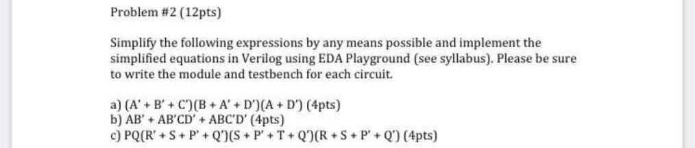 Solved Problem #2 (12pts) Simplify the following expressions | Chegg.com