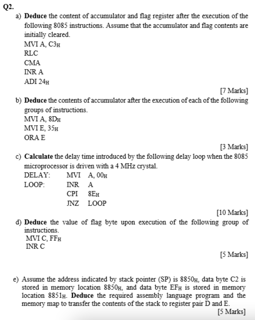 Solved Q2. a) Deduce the content of accumulator and flag | Chegg.com