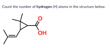 Solved Count the number of hydrogen (H) atoms in the | Chegg.com