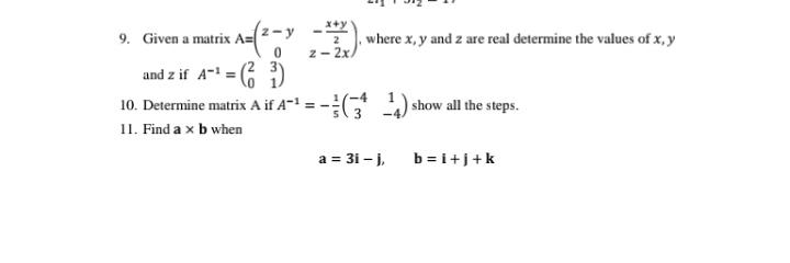 Solved 9. Given a matrix A=(z−y0−2x+yz−2x), where x,y and z | Chegg.com