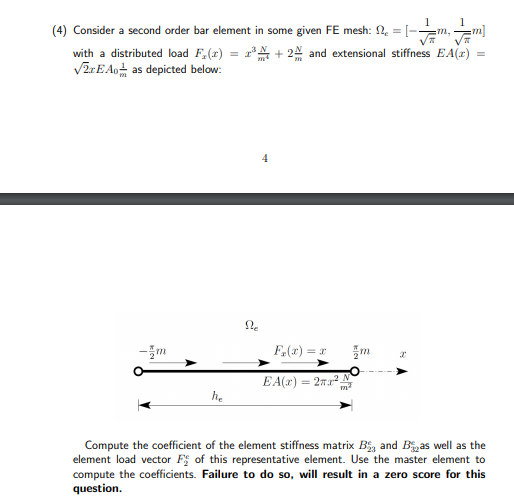 Solved (4) Consider a second order bar element in some given | Chegg.com